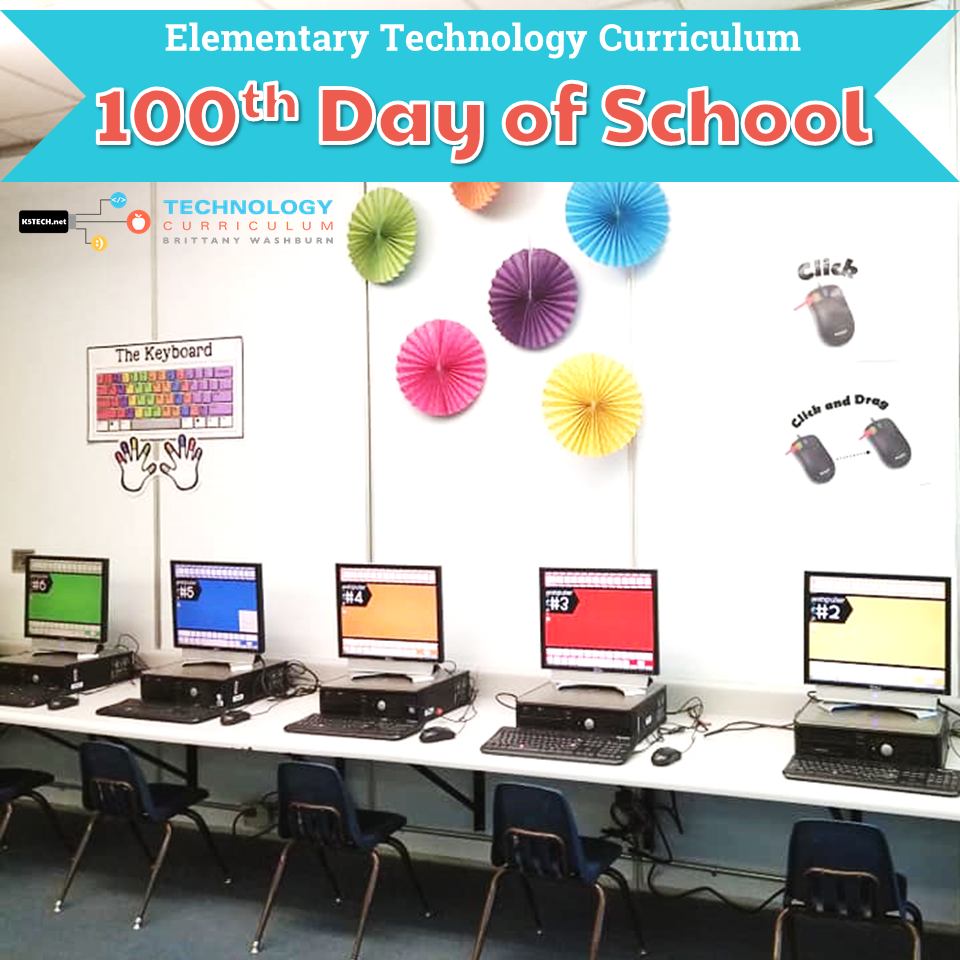 100th Day of School - Technology Curriculum